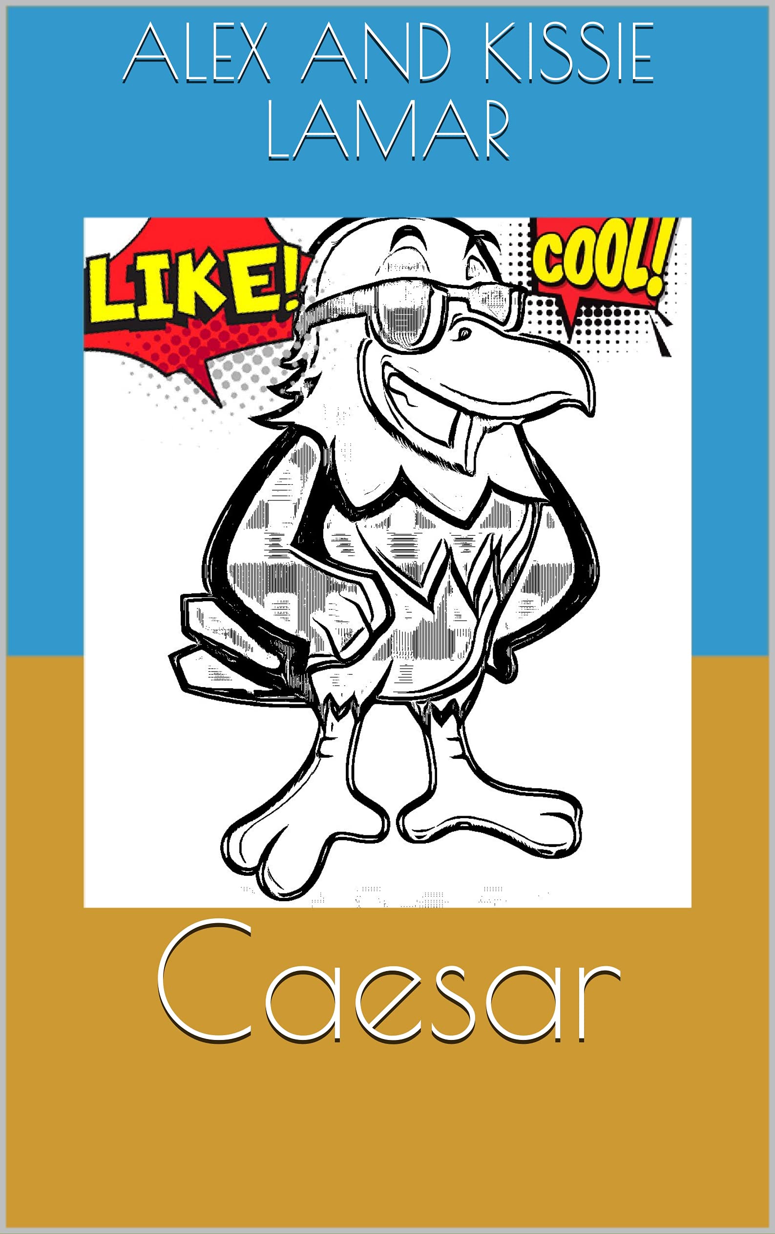 Caesar by Alex and Kissie Lamar | Goodreads