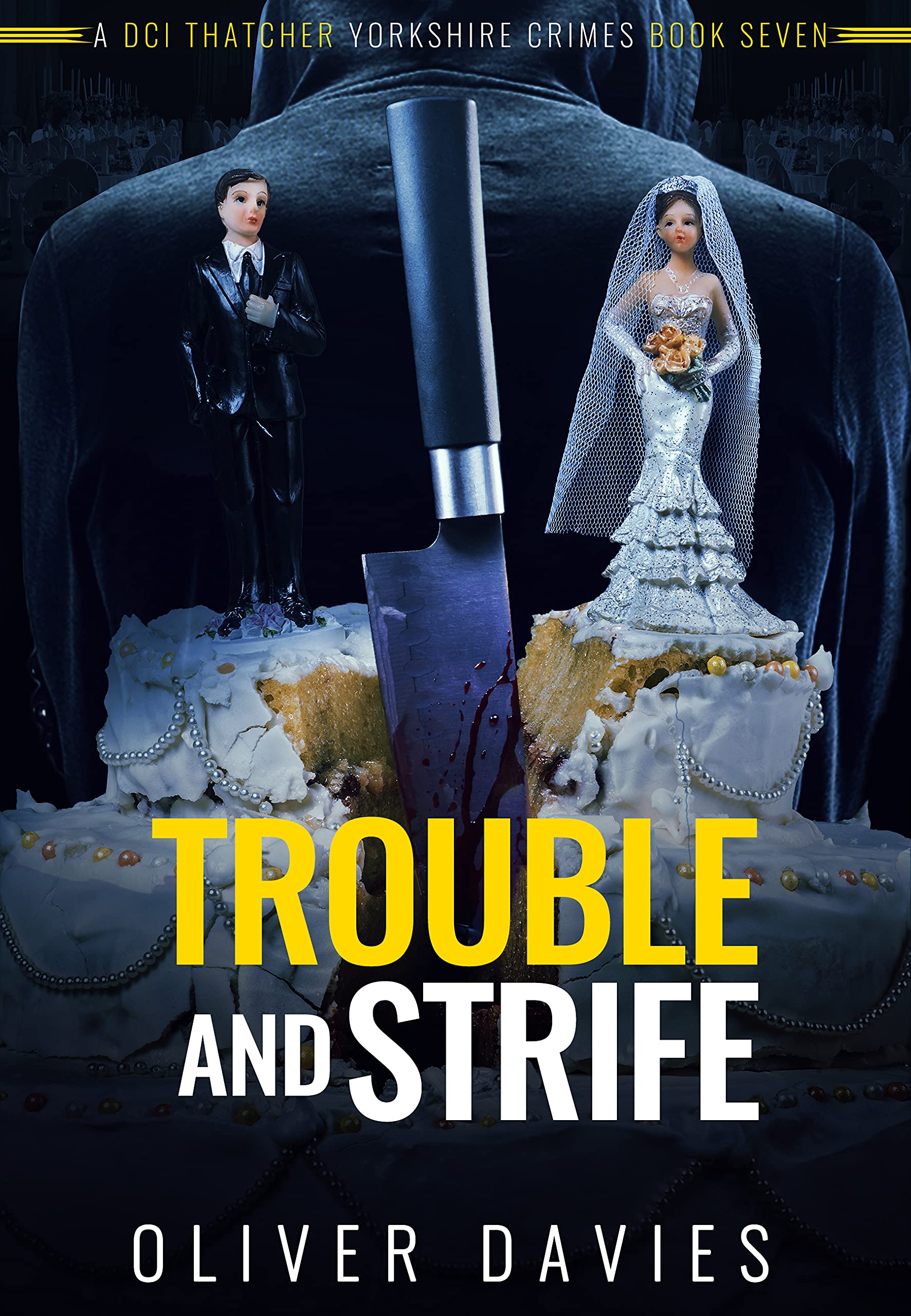 Trouble and Strife (DCI Thatcher #7) by Oliver Davies | Goodreads