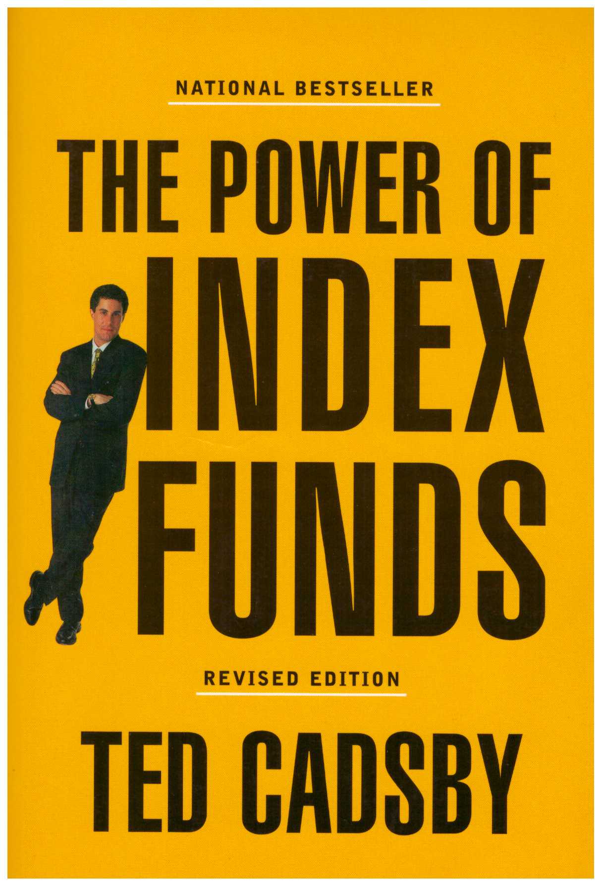 The Power of Index Funds: Revised Edition by Ted Cadsby | Goodreads