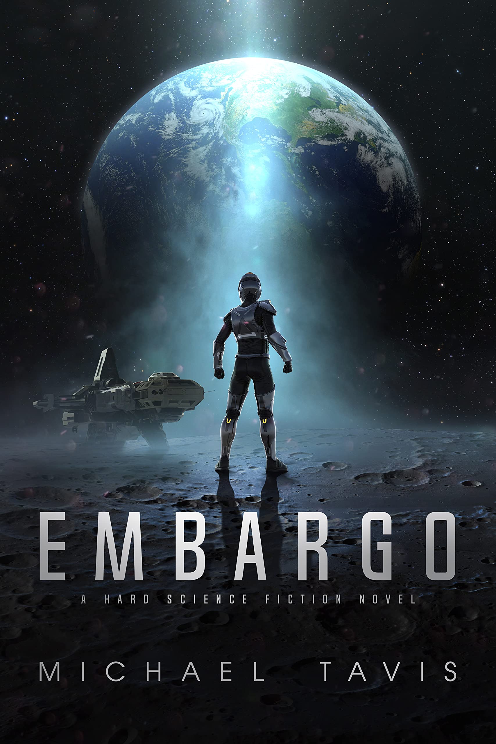 Embargo (Earth Saga Book 1) by Michael Tavis | Goodreads