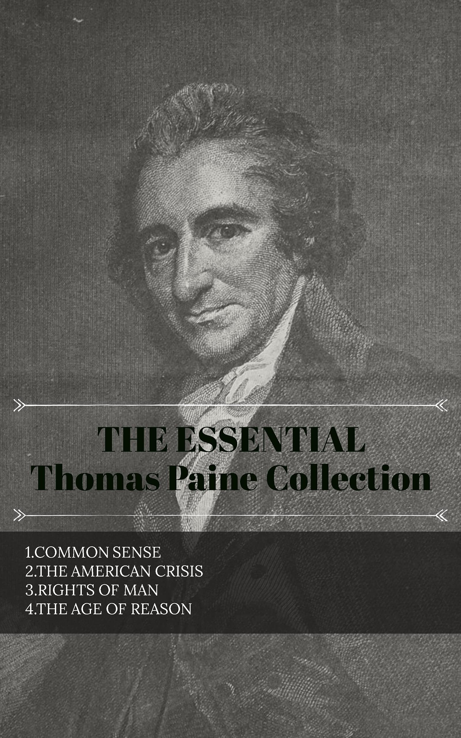 The Essential Thomas Paine Collection: Common Sense | The American ...