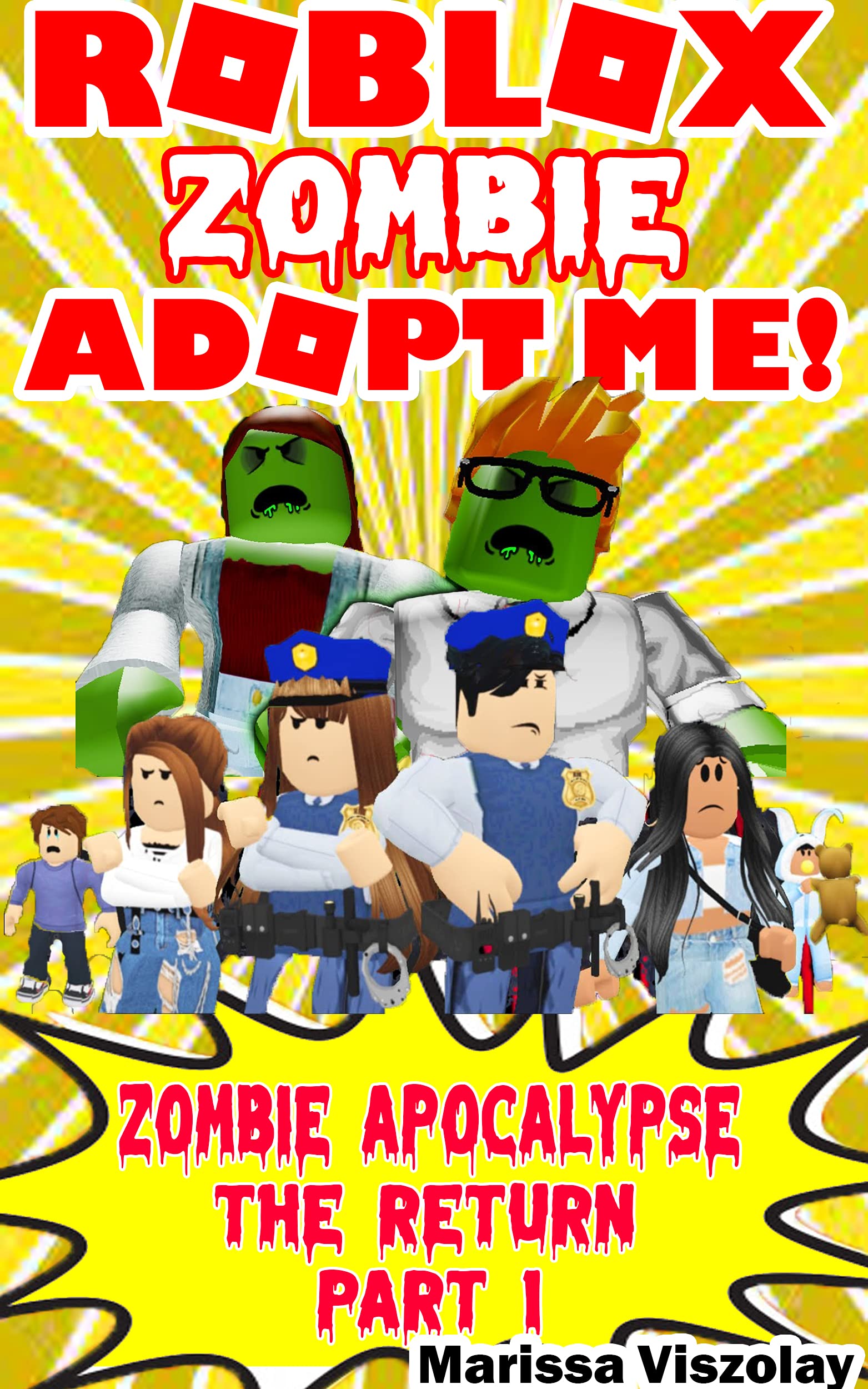(Unofficial) Adopt Me Roblox Zombie Comic: “Zombie Apocalypse~The ...