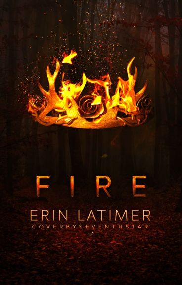 Fire by Erin Latimer | Goodreads
