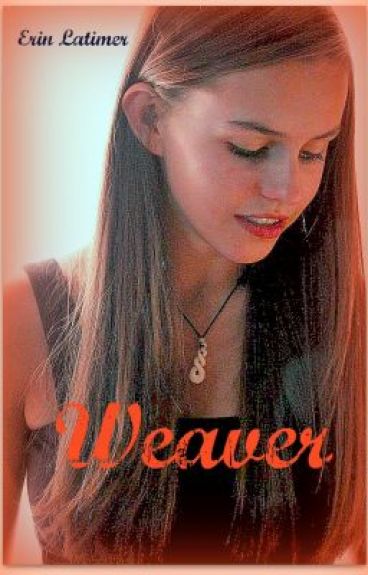 Weaver by Erin Latimer | Goodreads