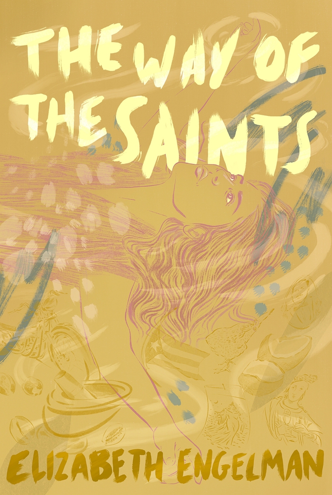 The Way of the Saints by Elizabeth Engelman | Goodreads