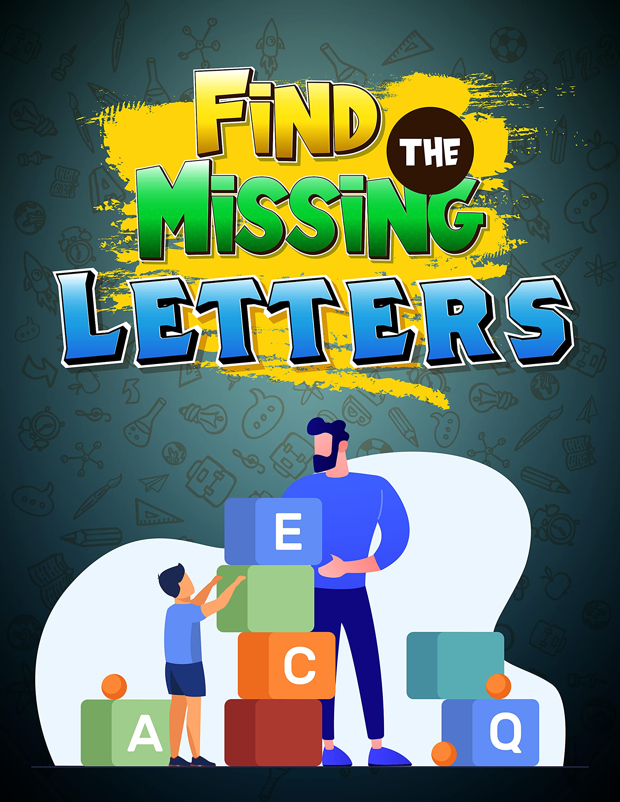 Find the Missing Letters: Kids word learning & word game book, see the ...