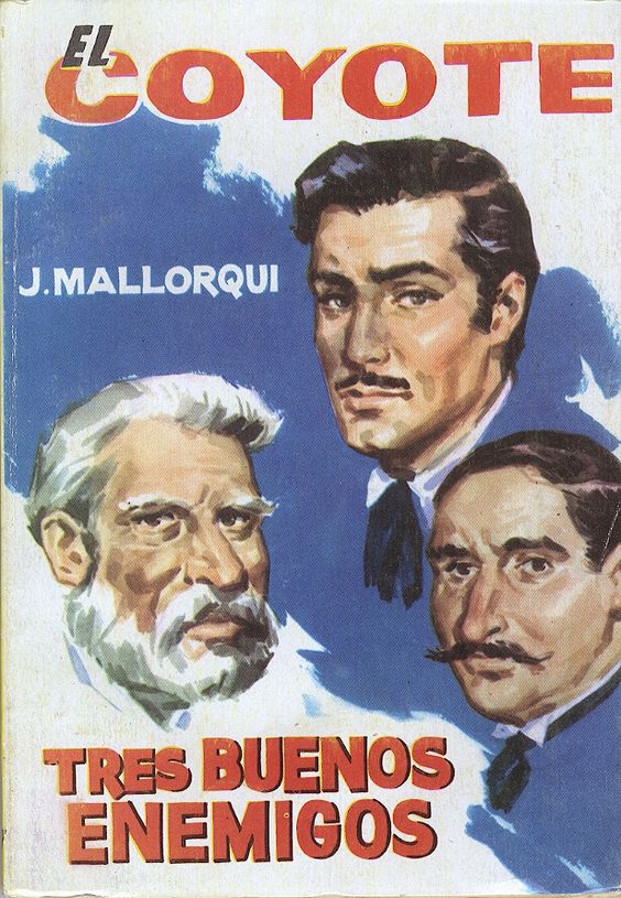 Tres buenos enemigos by J. Mallorquí | Goodreads