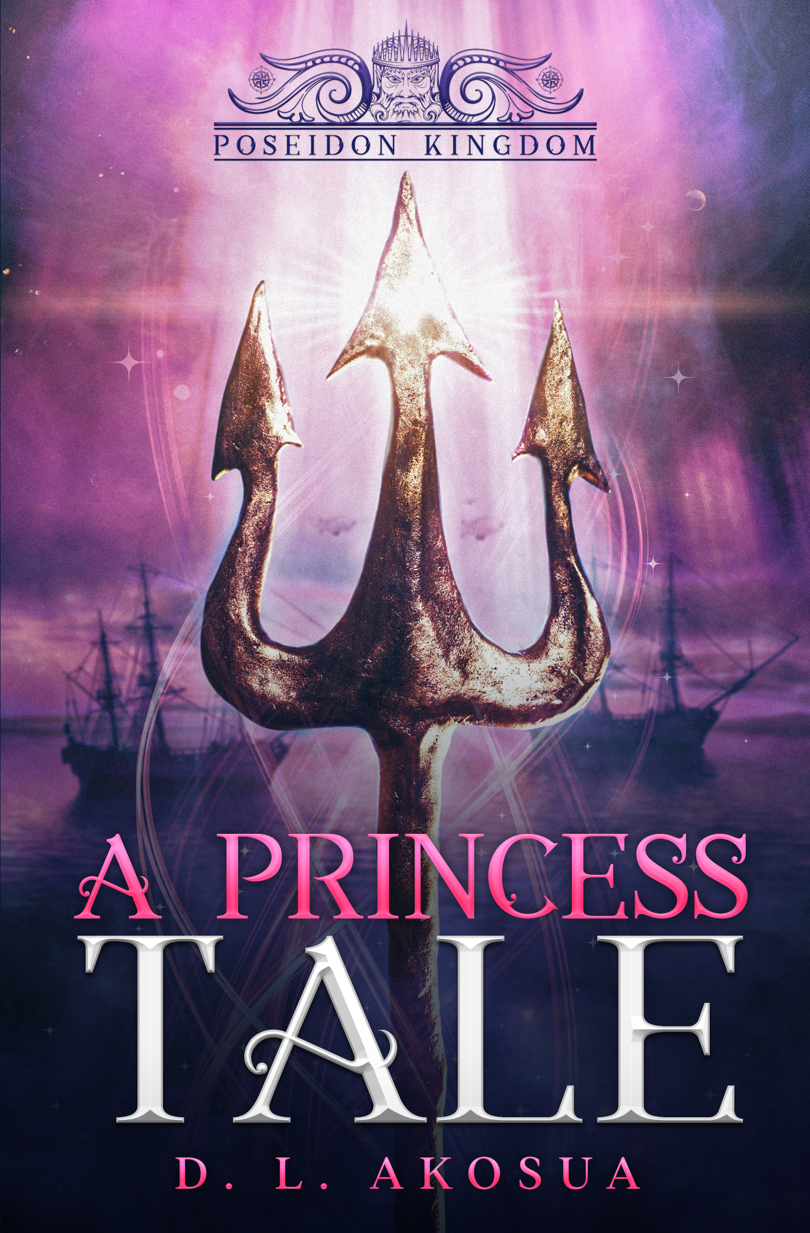 A Princess Tale (Poseidon Kingdom #1) by D.L. Akosua | Goodreads