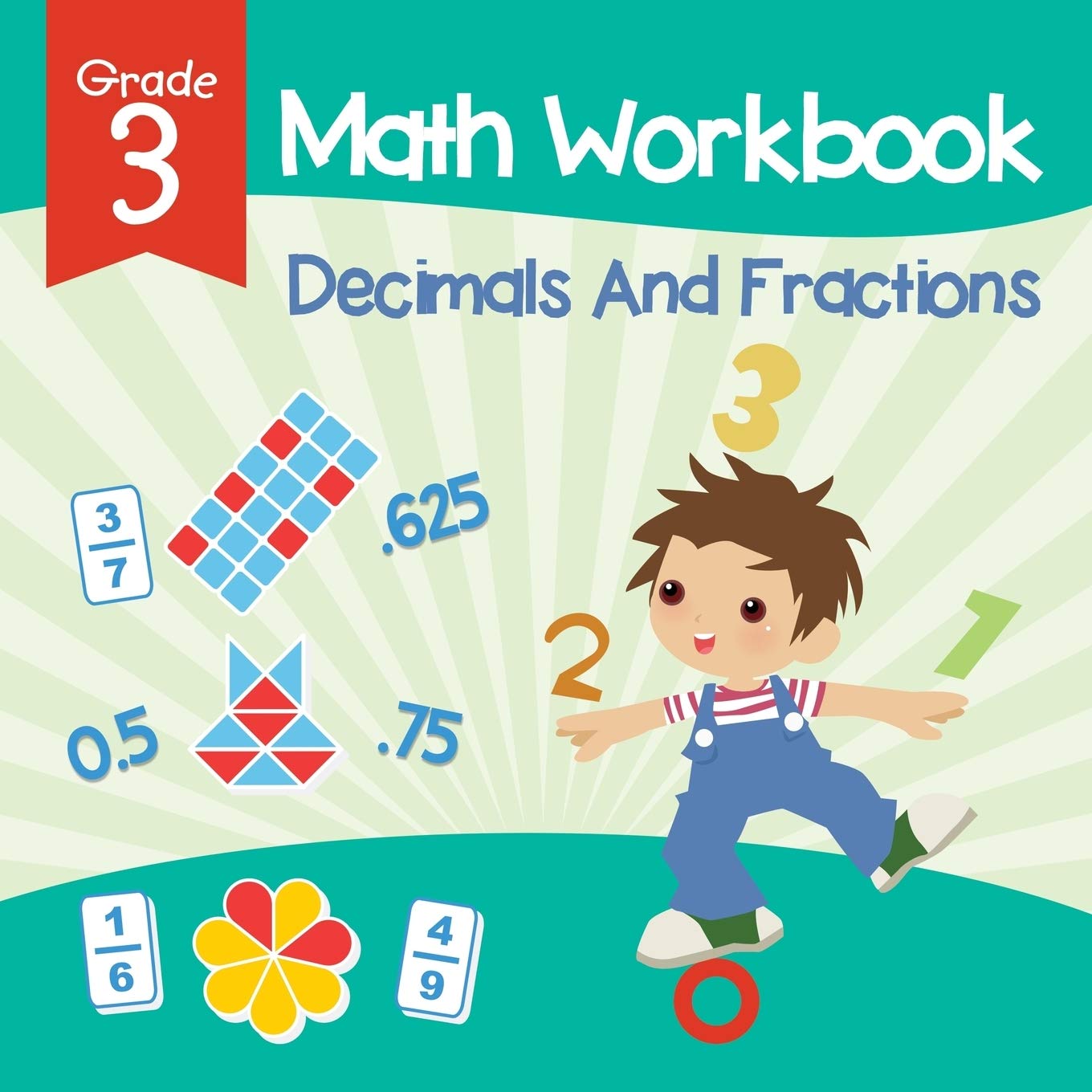Grade 3 Math Workbook: Decimals And Fractions by Baby Professor | Goodreads