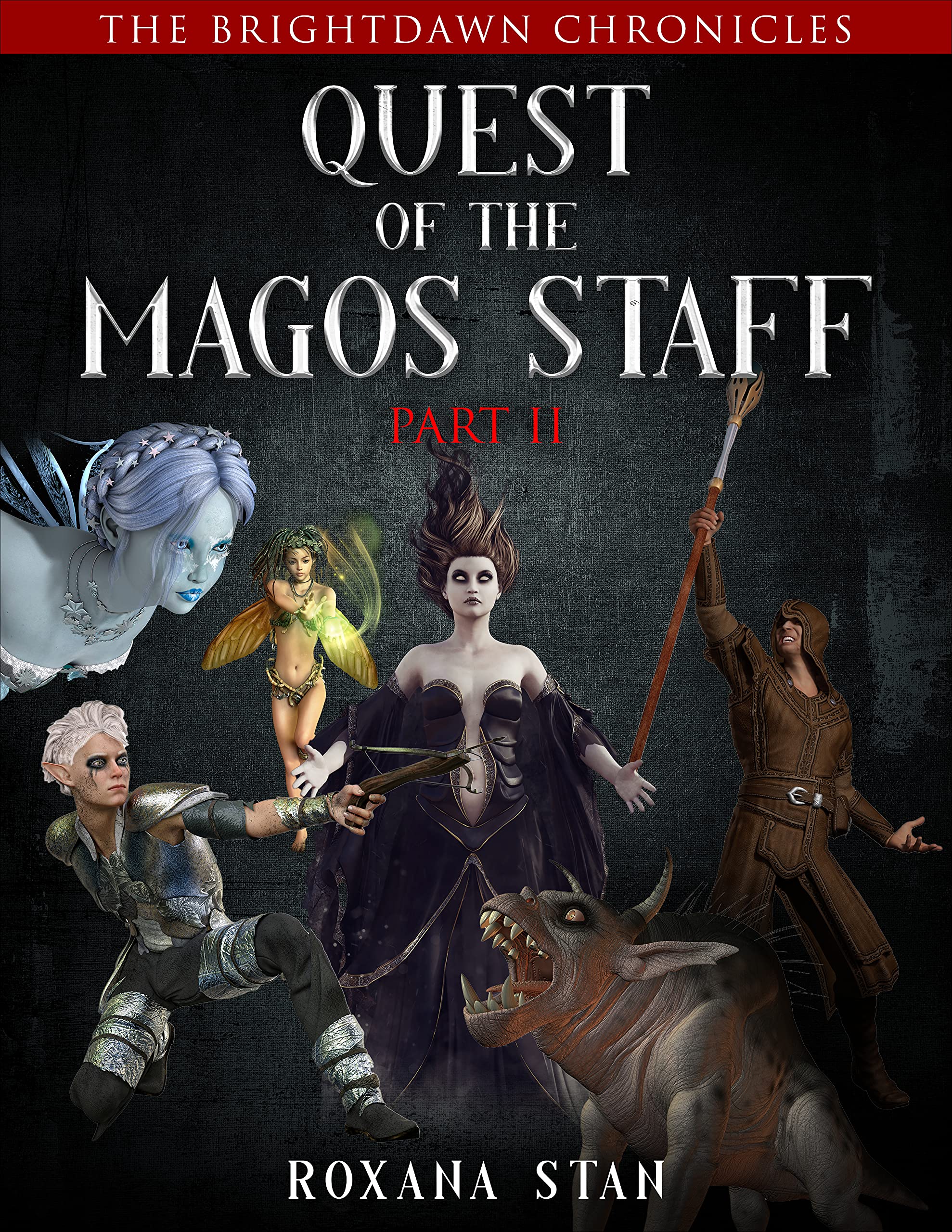 Quest of the Magos Staff: Part 2 by Roxana Stan | Goodreads