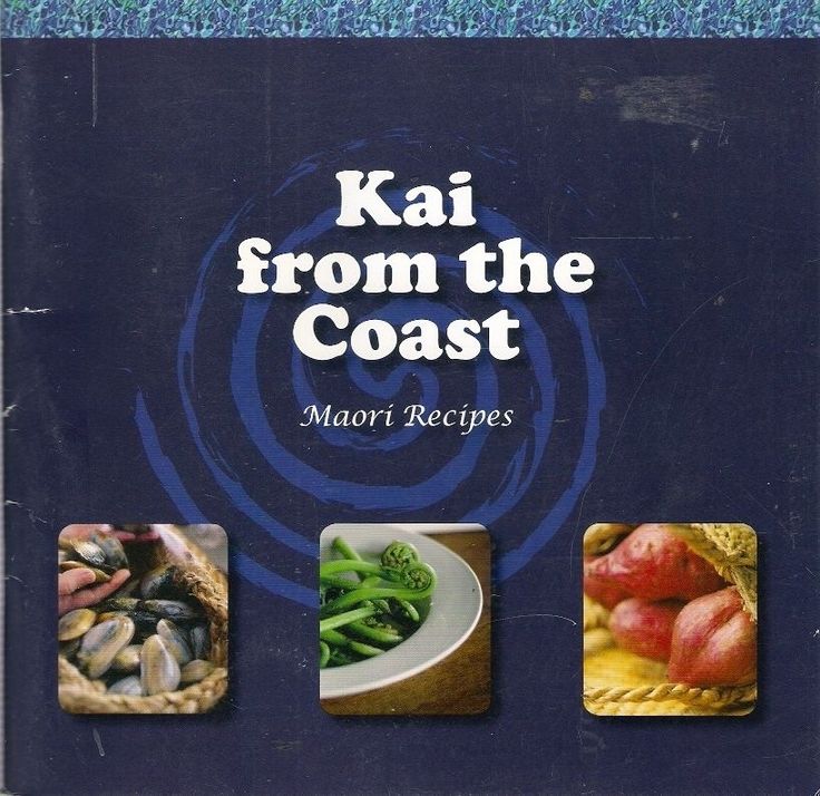Kai from the Coast: Maori Recipes by Chad Anderson | Goodreads