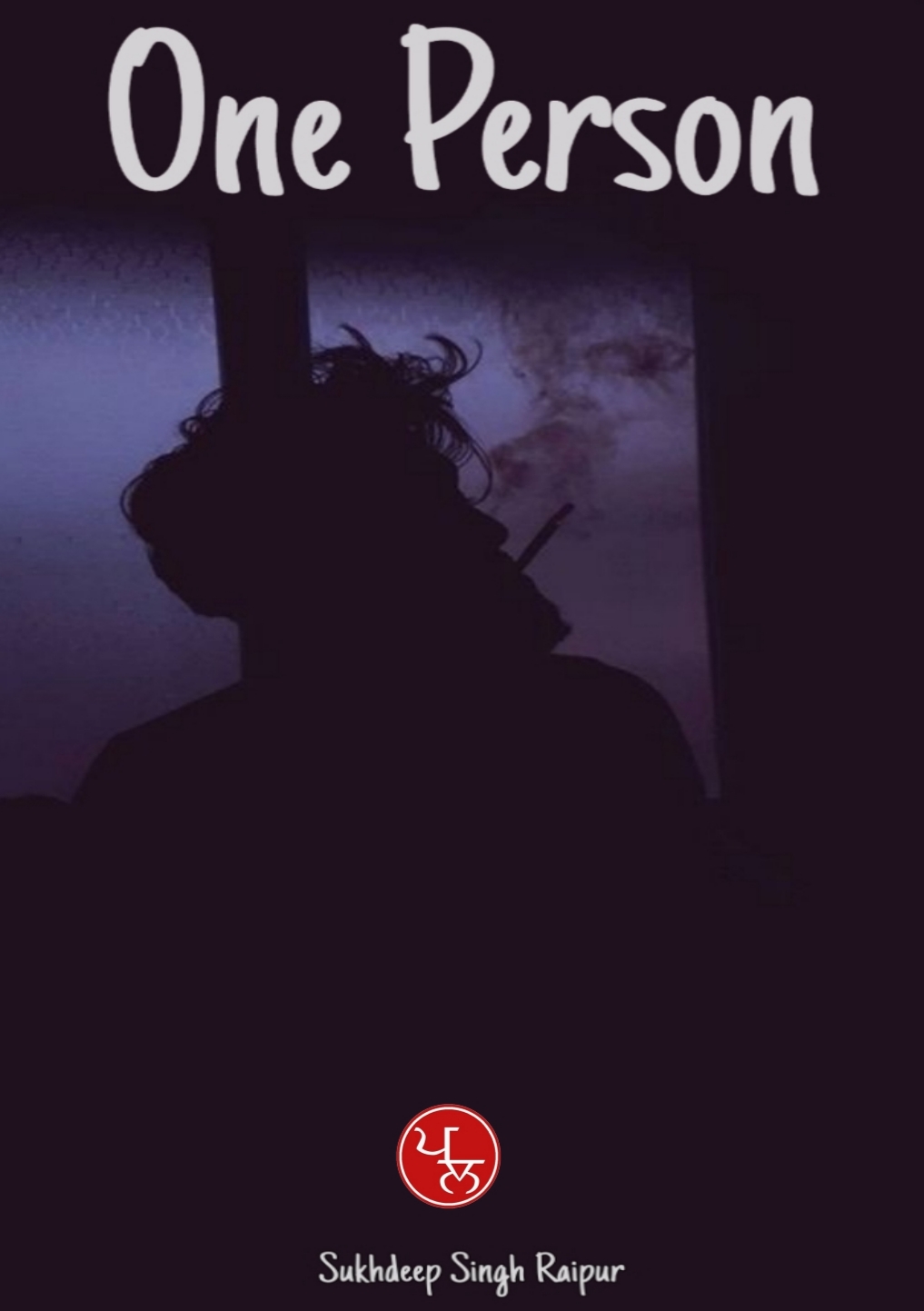 One Person by Sukhdeep Singh Raipur | Goodreads