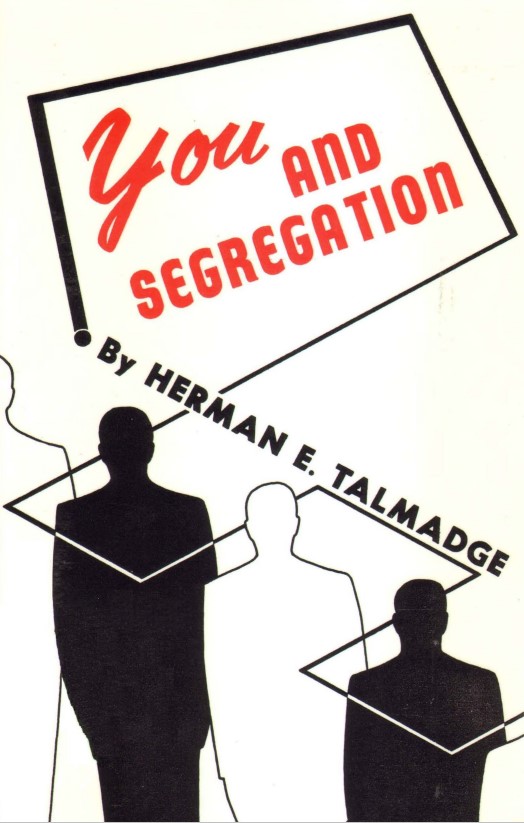 You And Segregation by Herman E. Talmadge | Goodreads