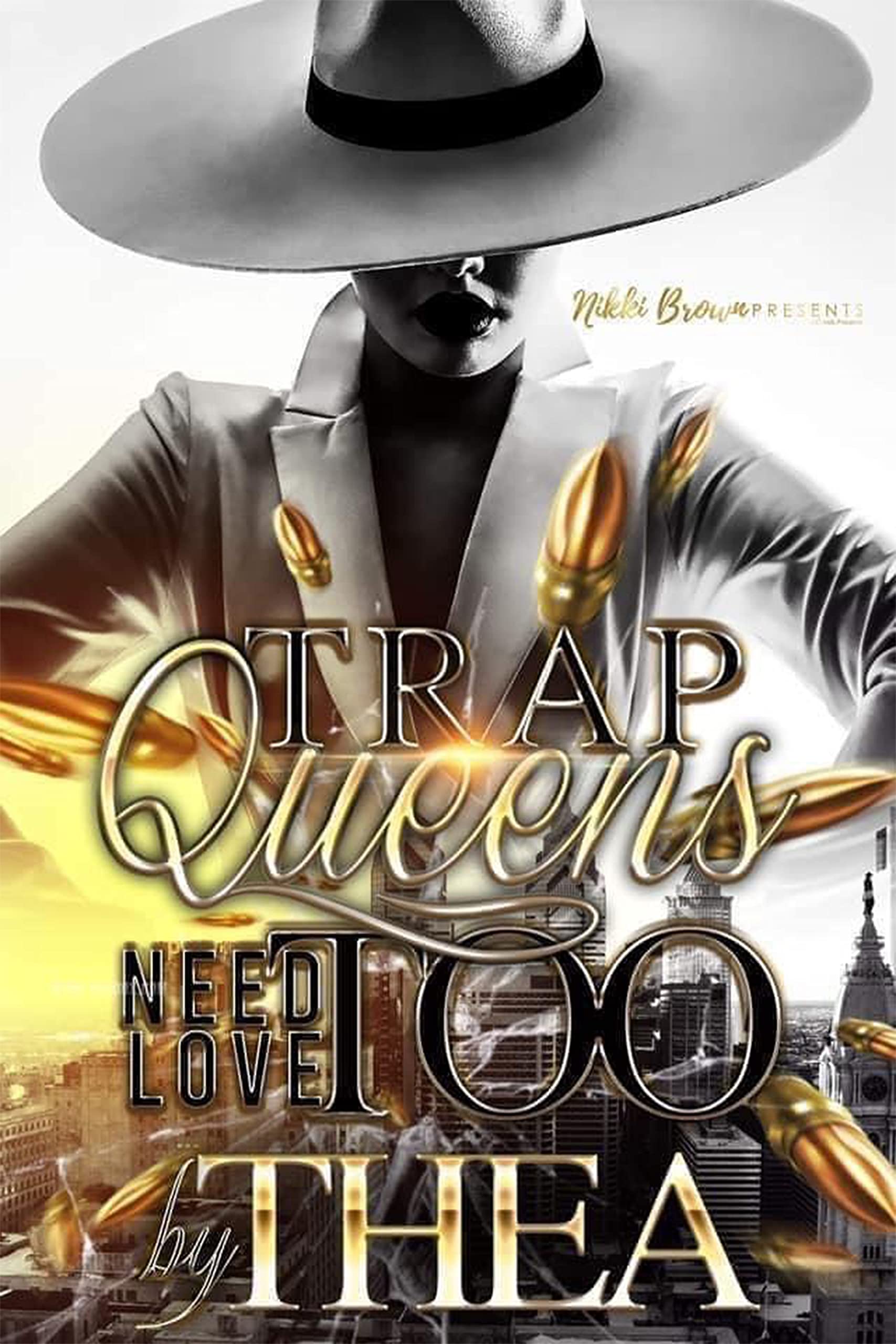 Trap Queens Need Love Too by Thea | Goodreads