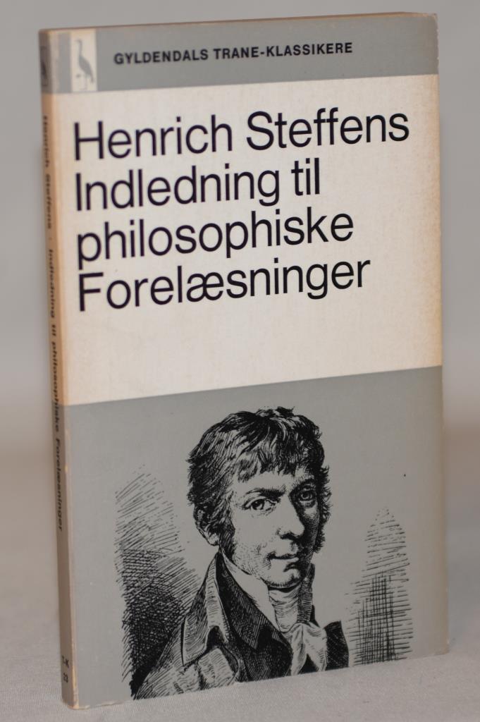 Indledning til philosophiske Forelæsninger by Henrik Steffens | Goodreads