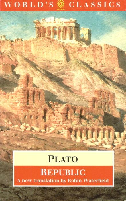Republic (The ^AWorld's Classics) by Plato | Goodreads