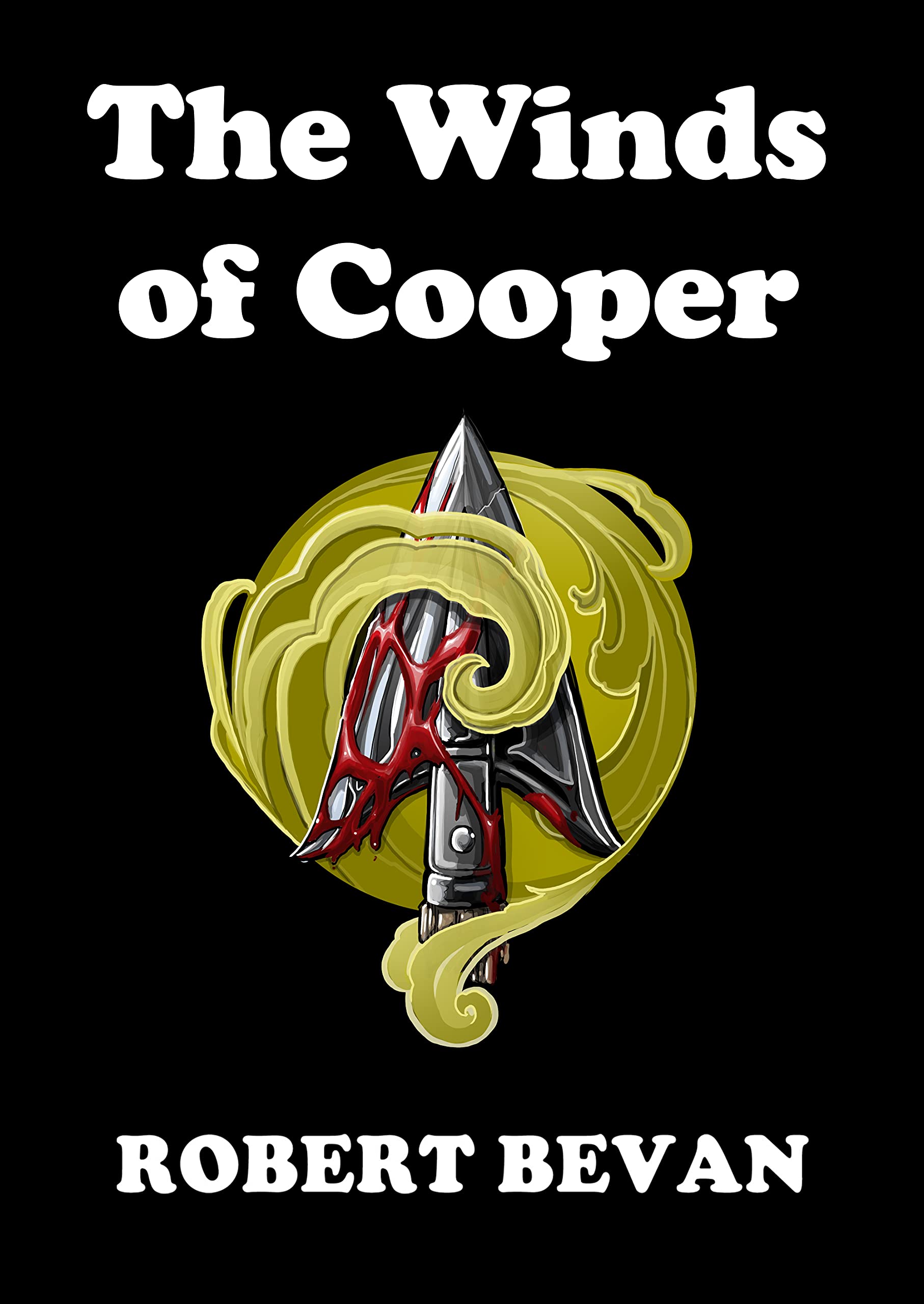 The Winds of Cooper (Caverns and Creatures) by Robert Bevan | Goodreads