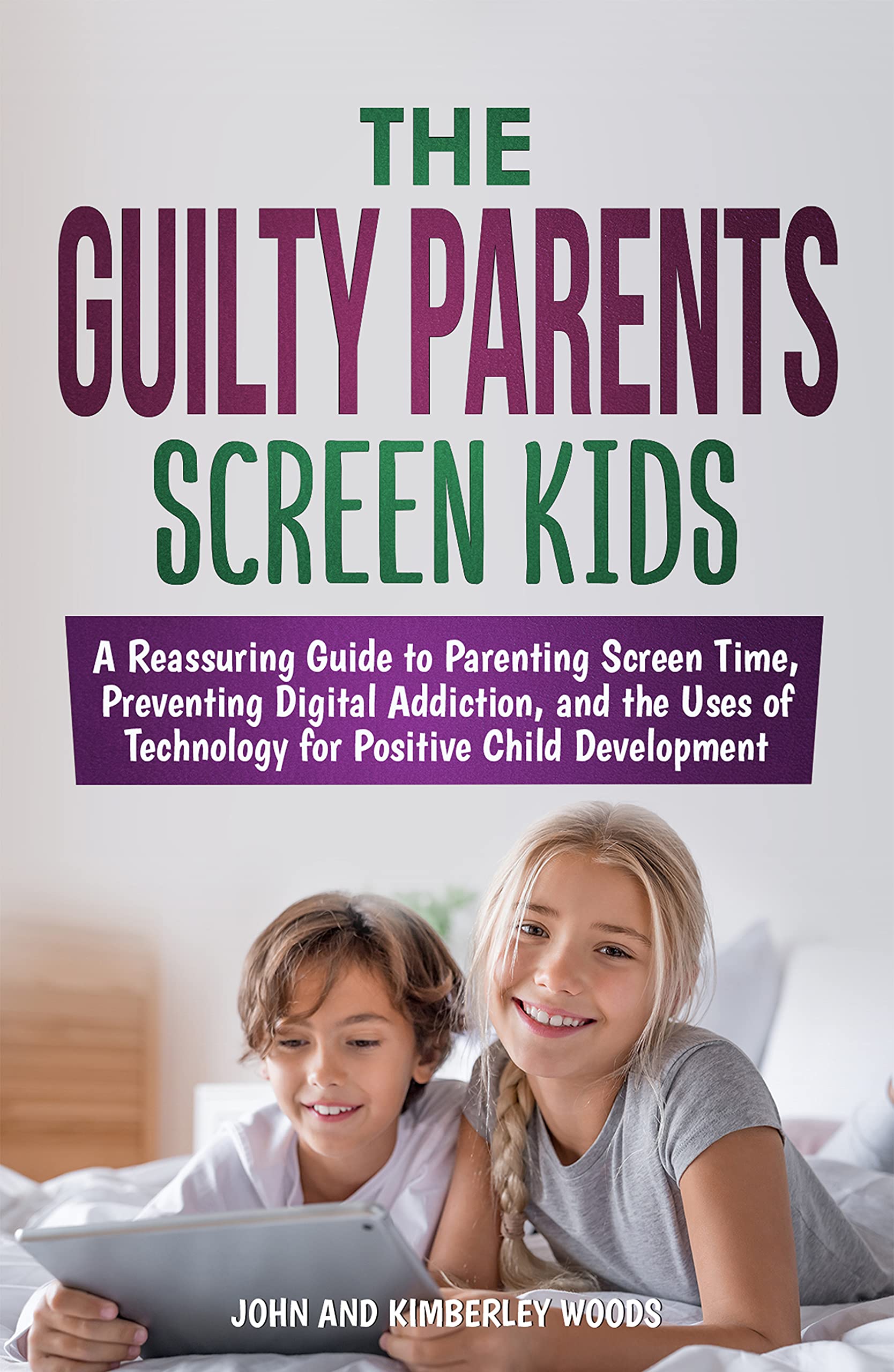 Mindful Screen Time: A Reassuring Guide to Parenting Screen Time ...