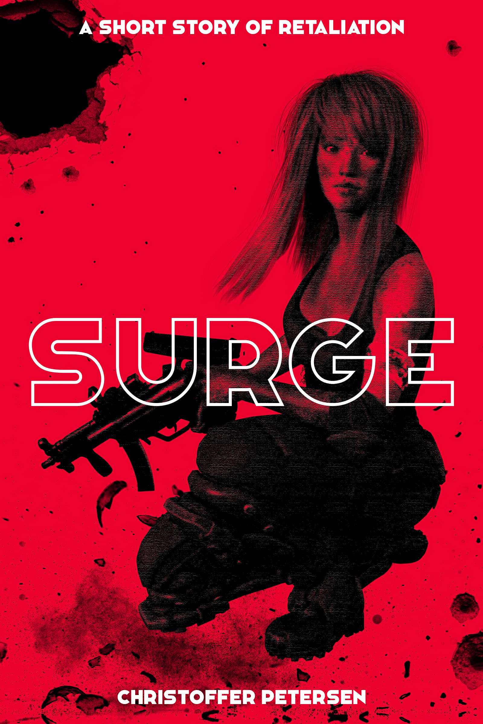 Surge: A short story of retaliation by Christoffer Petersen | Goodreads