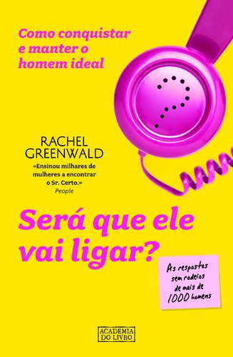 Será que ele vai ligar? (Portuguese Edition) by Rachel Greenwald ...