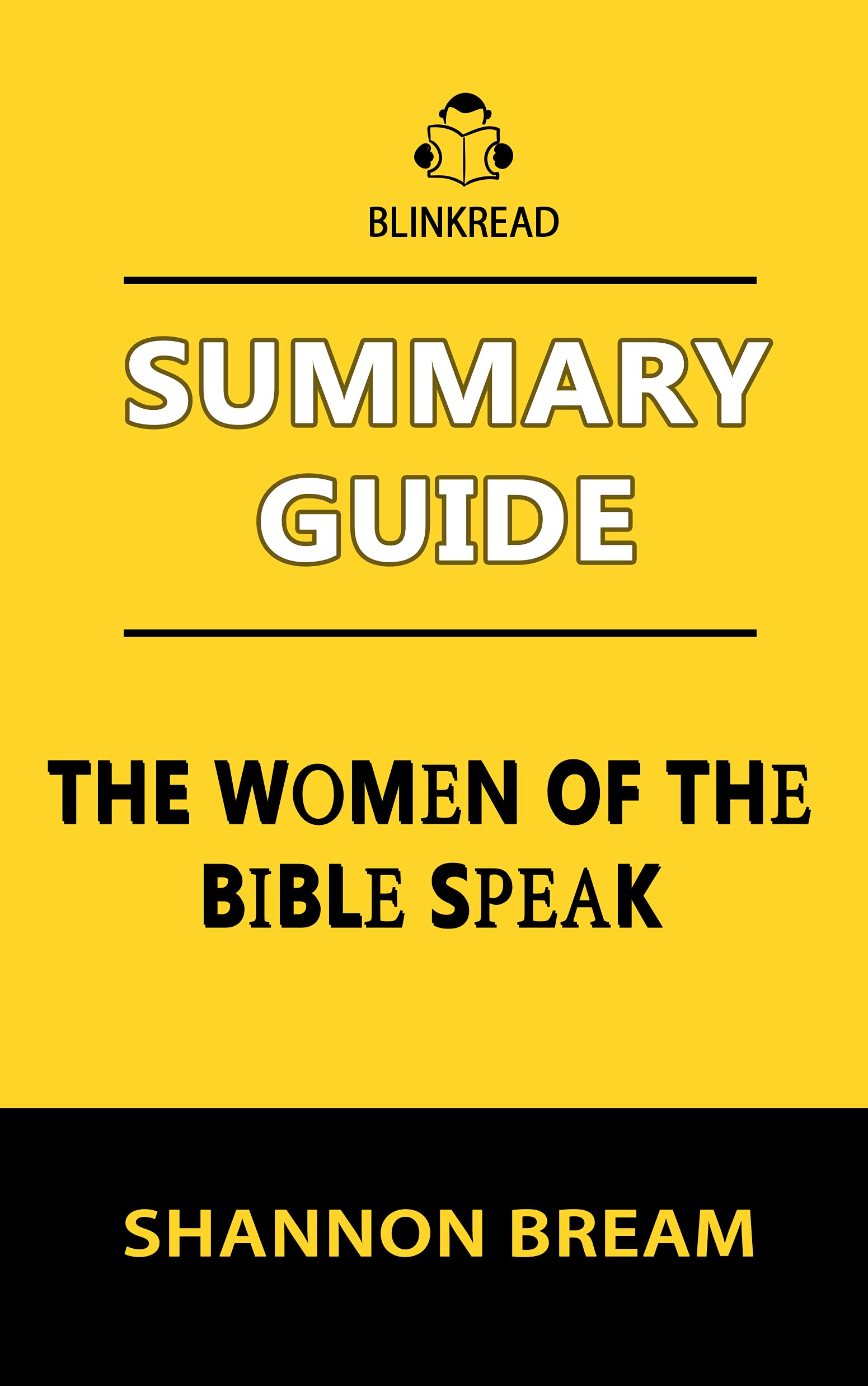 Summary Guide: The Women of the Bible Speak by Shannon Bream by ...