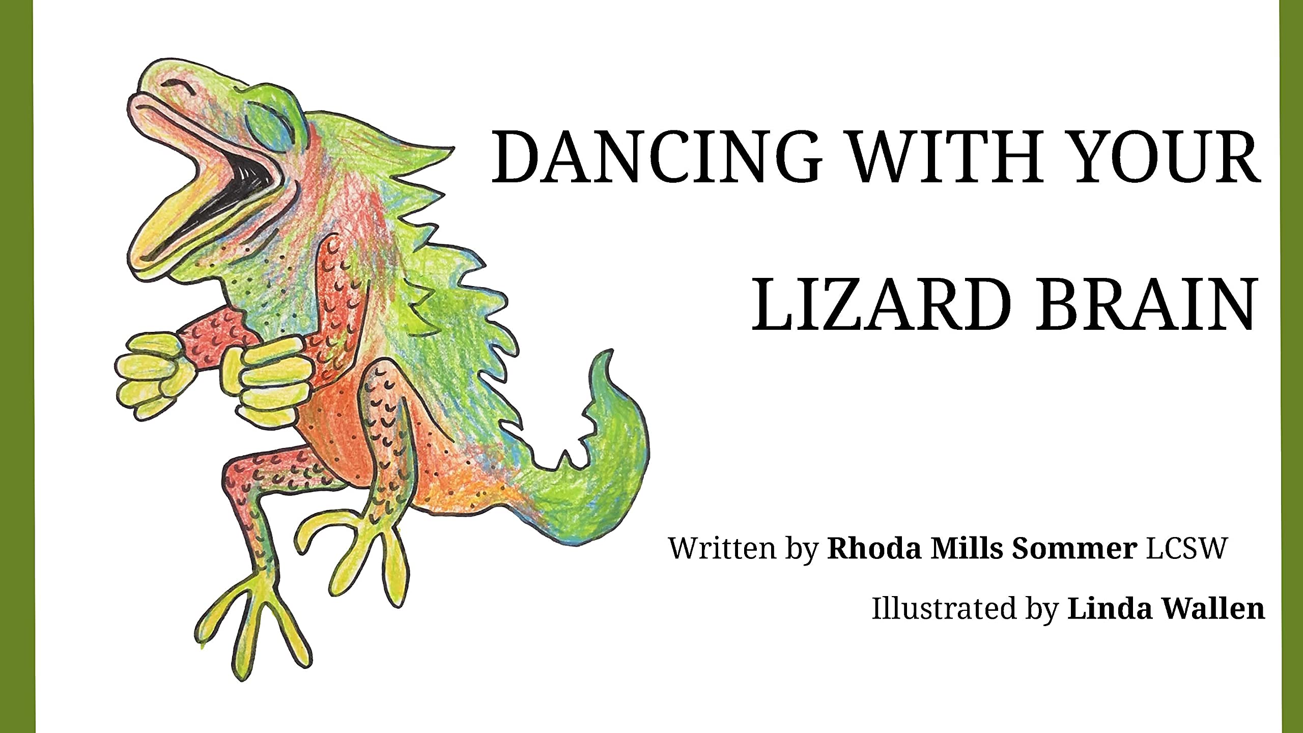 DANCING WITH YOUR LIZARD BRAIN: EVERYBODY HAS ONE AND IT LOVES TROUBLE ...