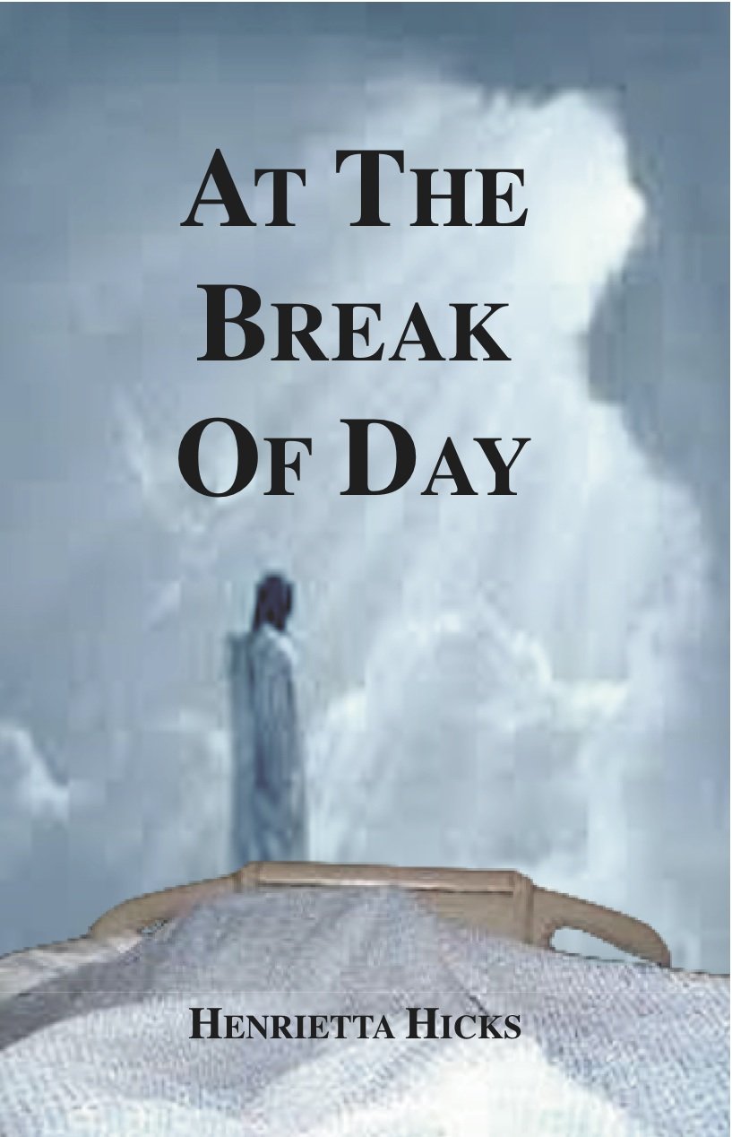 At The Break Of Day by Henrietta Hicks | Goodreads