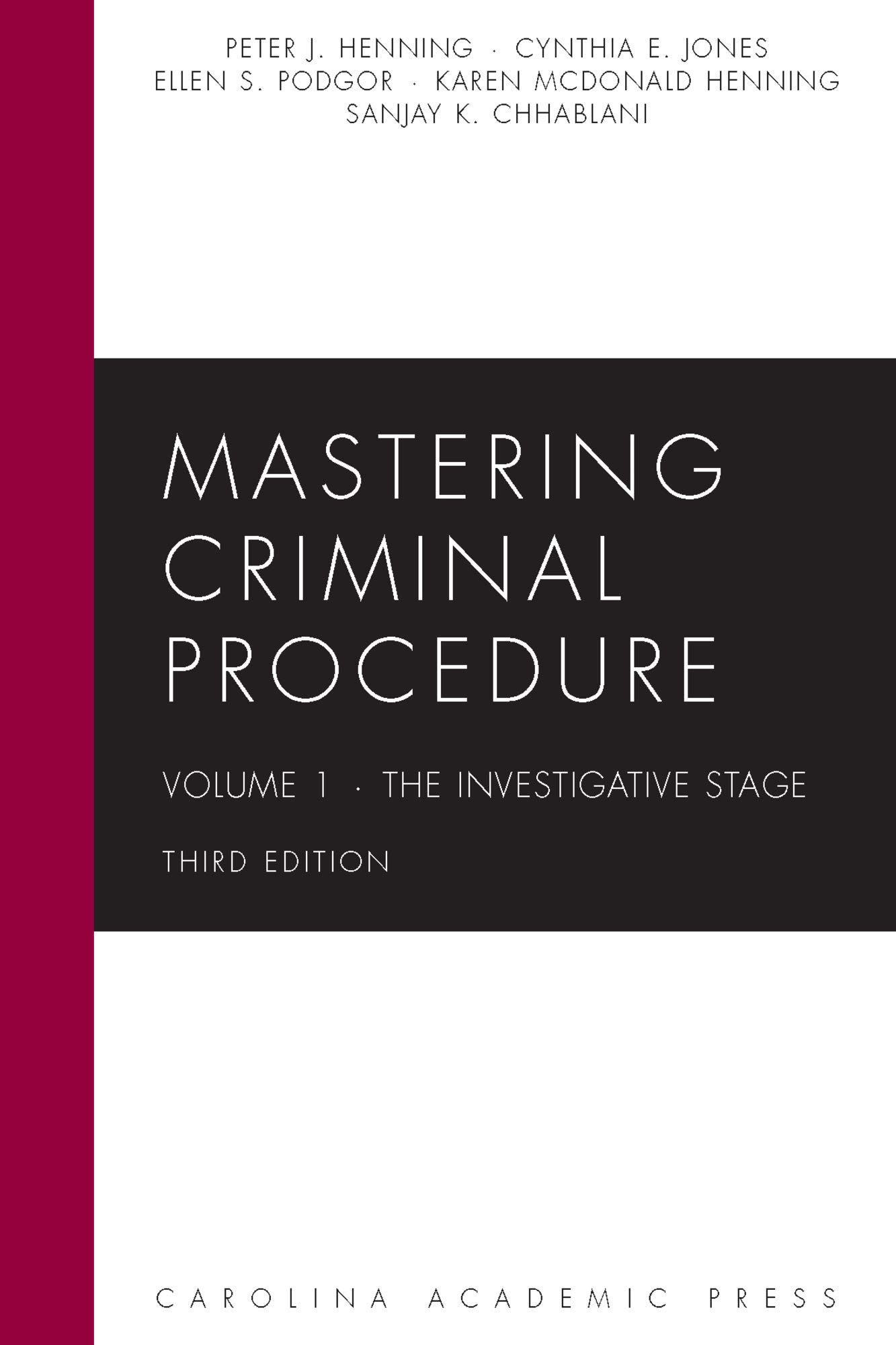 Mastering Criminal Procedure, Volume 1: The Investigative Stage, Third ...