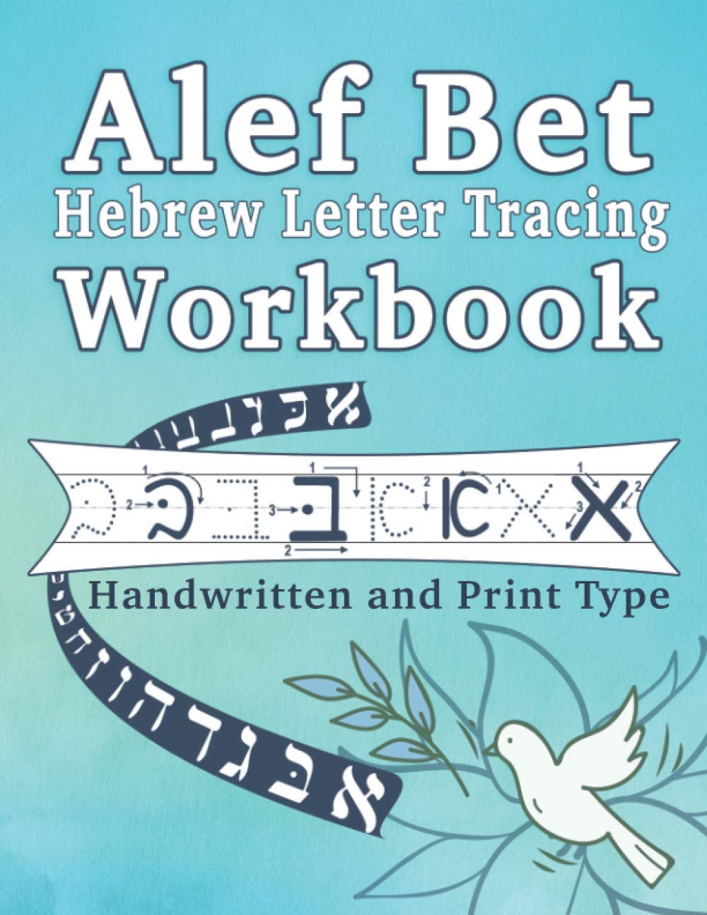 Alef Bet Hebrew Letter Tracing Workbook: Learn the Jewish Alphabet ...