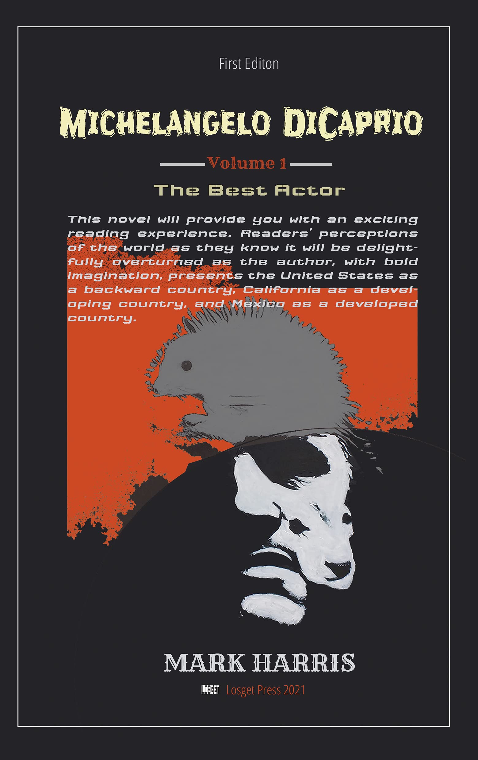 Michelangelo DiCaprio: The Best Actor by Mark Harris | Goodreads