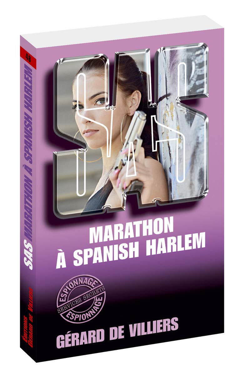 Marathon à Spanish Harlem (SAS #48) by Gérard de Villiers | Goodreads