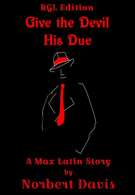 Give the Devil His Due (Max Latin, #3) by Norbert Davis | Goodreads