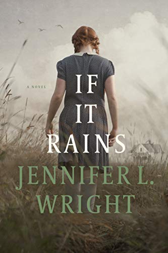 If It Rains by Jennifer L. Wright | Goodreads
