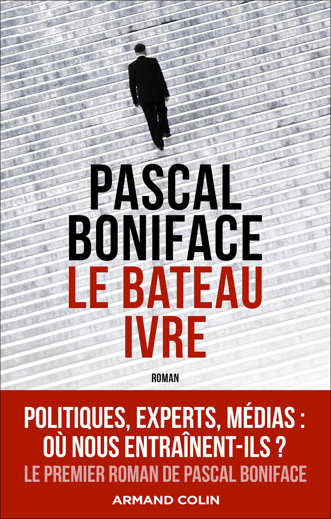 Le bateau ivre (Hors Collection) (French Edition) by Pascal Boniface ...