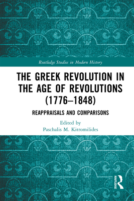 The Greek Revolution in the Age of Revolutions (1776-1848 ...