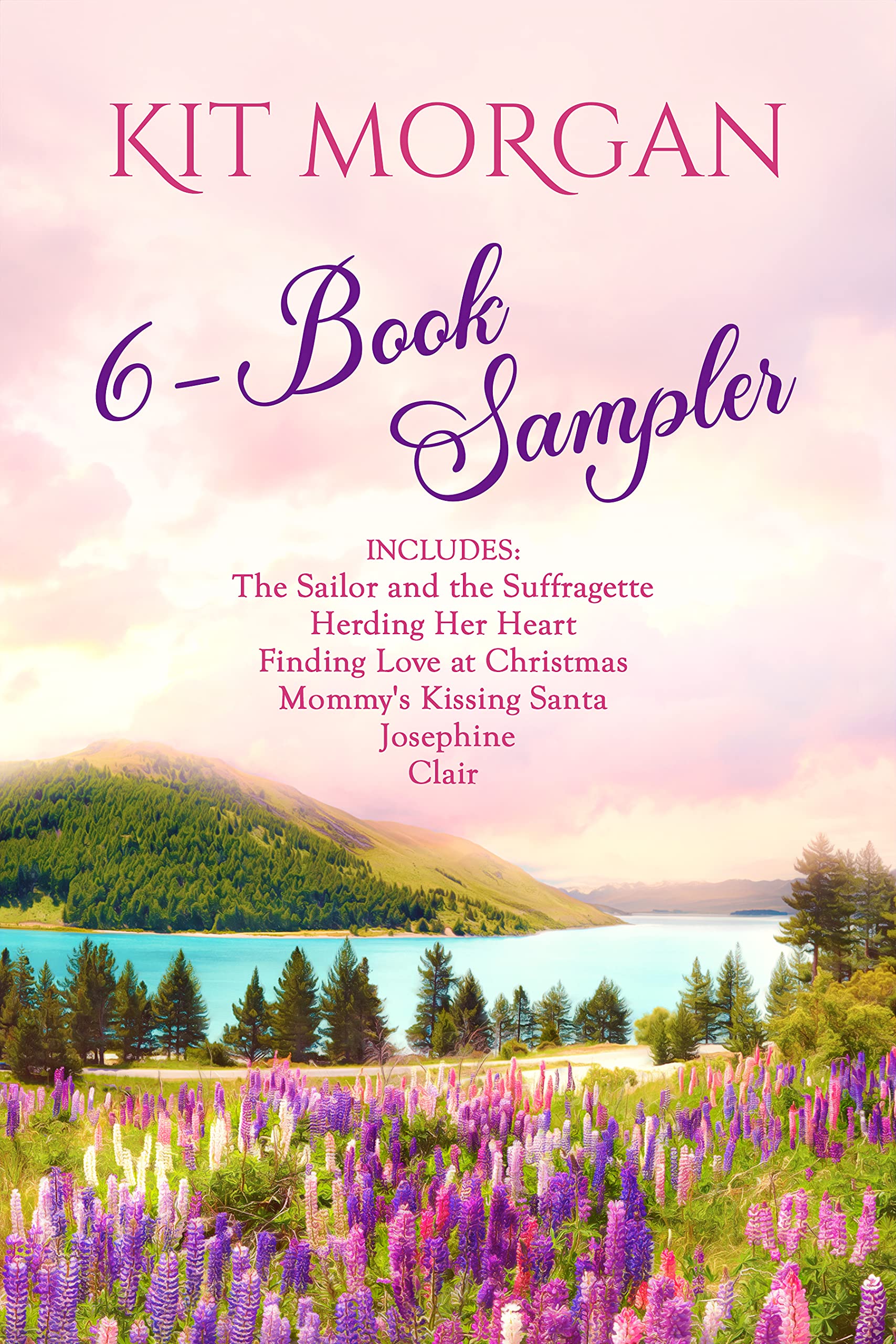 6 - Book Sampler: A Box Collection of Sweet Romances by Kit Morgan ...