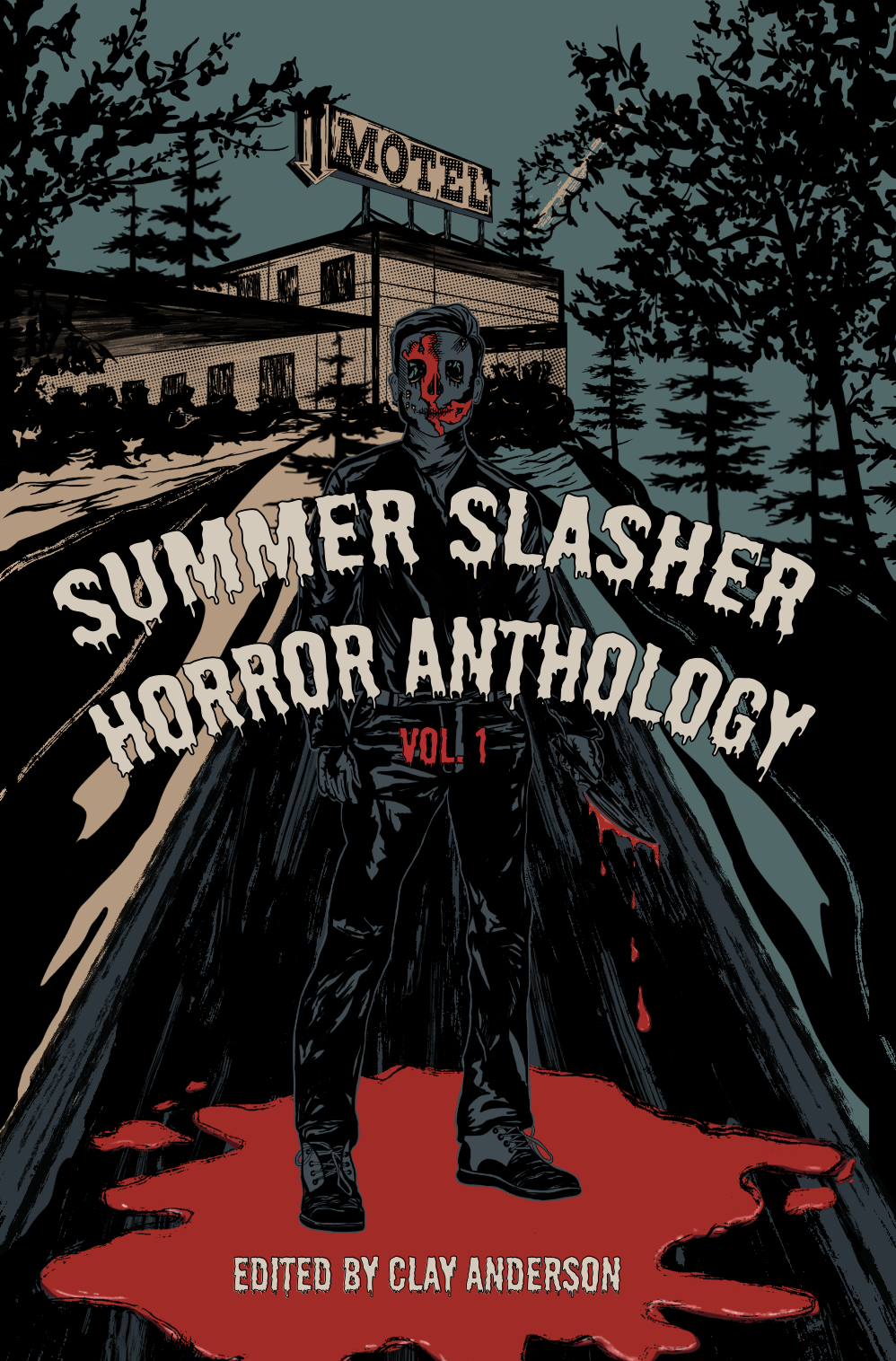 Summer Slasher Horror Anthology Vol. 1 by Clay Anderson | Goodreads