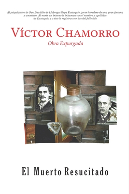 El Muerto Resucitado (Obra Completa Expurgada) by Víctor Chamorro ...