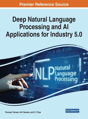 Deep Natural Language Processing and Ai Applications for Industry 5.0 ...