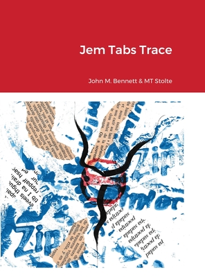 Jem Tabs Trace by Matthew T Stolte | Goodreads