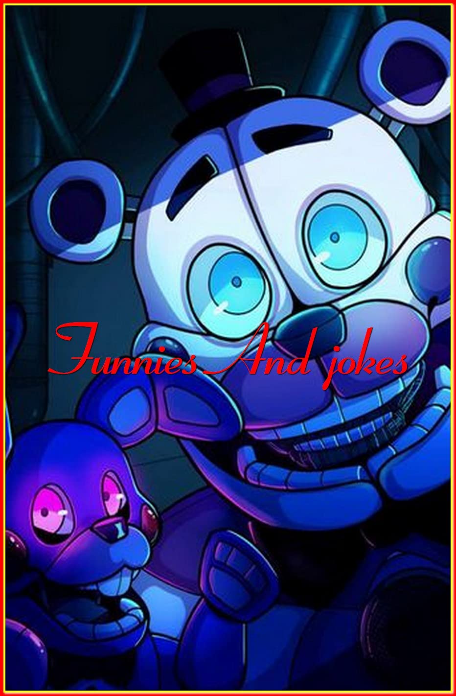 Five Night at Freddy Nights Funnies And jokes: The Fresh Clean Humor ...