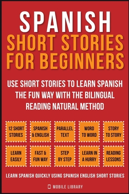 Spanish Short Stories For Beginners Vol 1 Use Short Stories To Learn