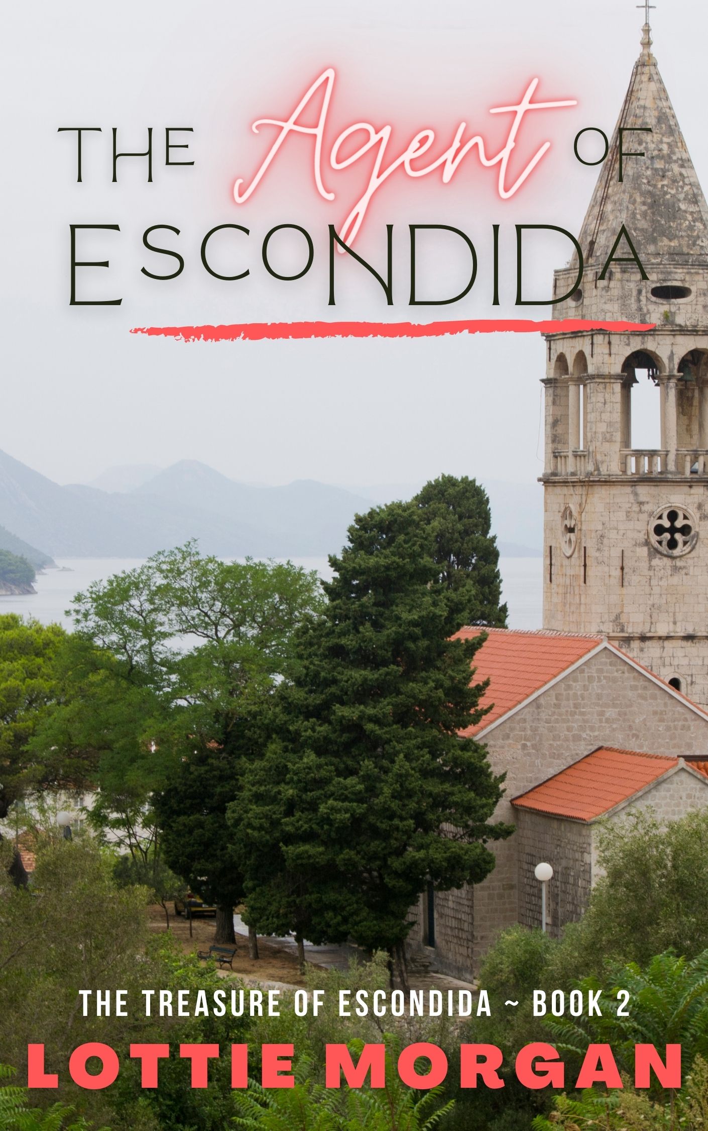 The Agent of Escondida by Lottie Morgan | Goodreads