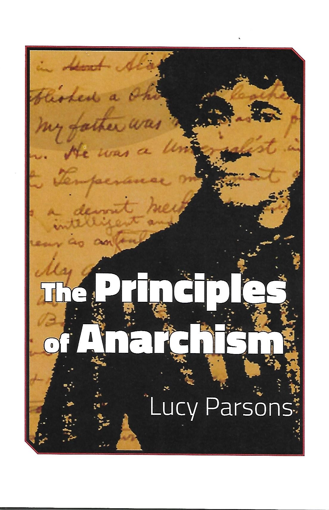 The Principles of Anarchism by Lucy Parsons | Goodreads