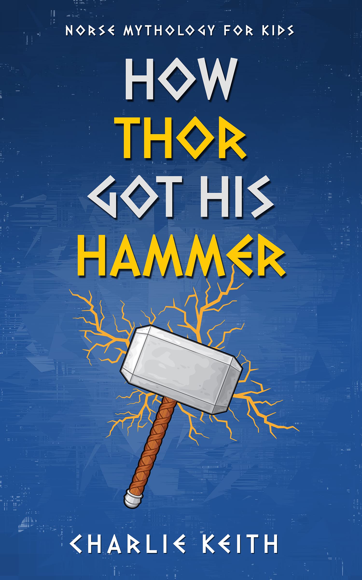 How Did Thor Get His Hammer Norse Mythology at Gary Briscoe blog