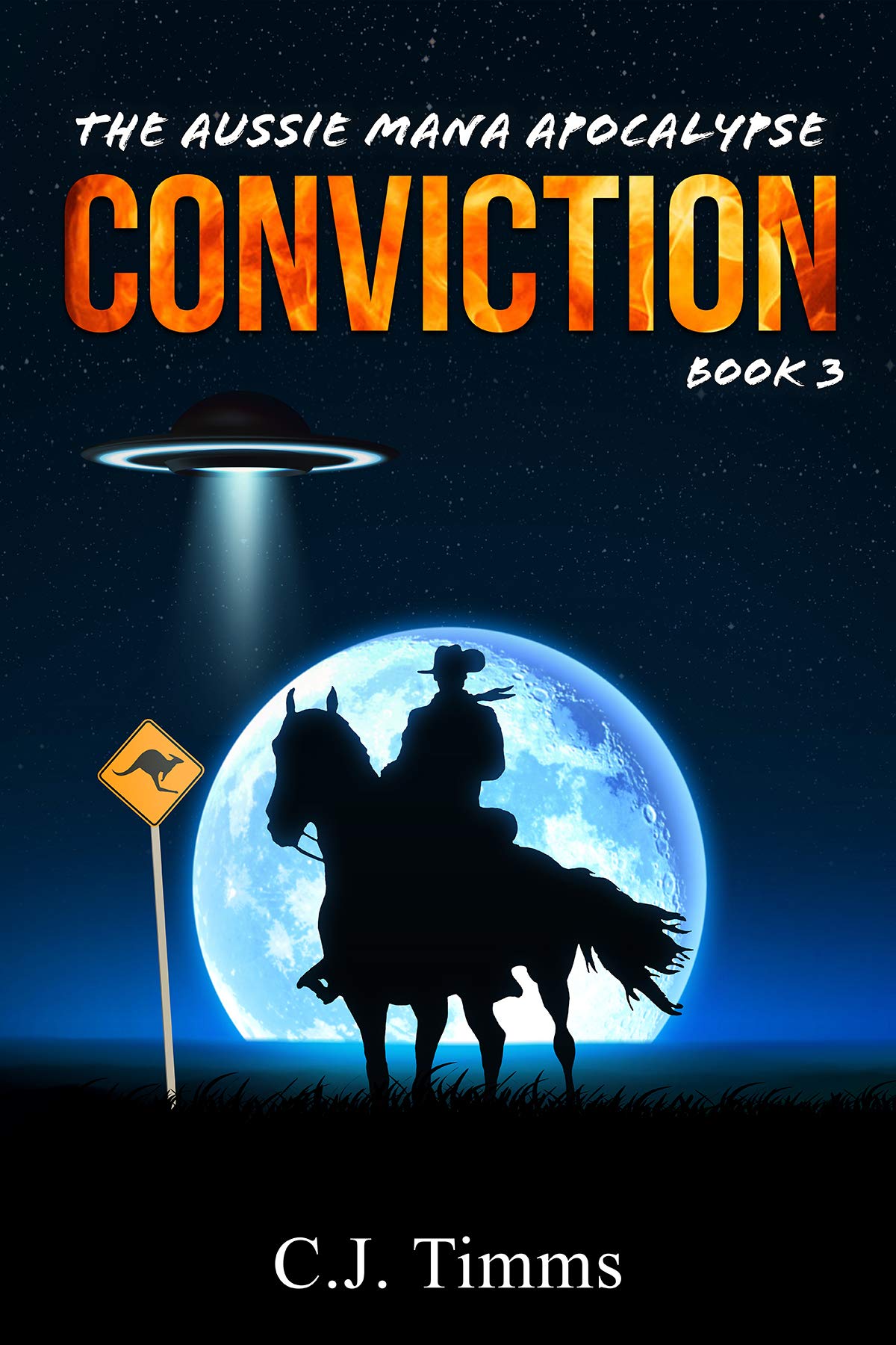Conviction (The Aussie Mana Apocalypse #3) by Christopher J. Timms ...