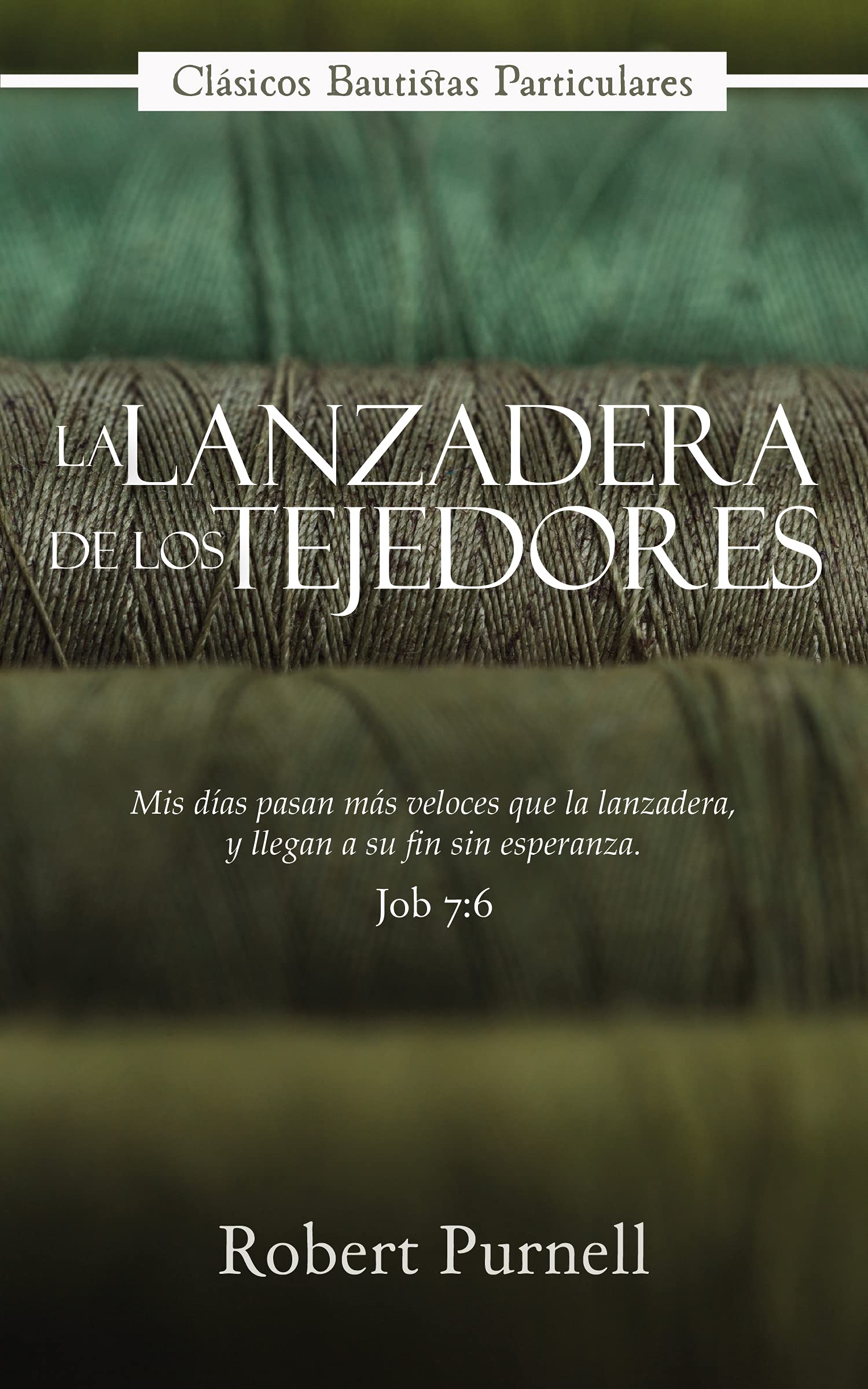 La Lanzadera de los Tejedores (Spanish Edition) by Robert Purnell ...
