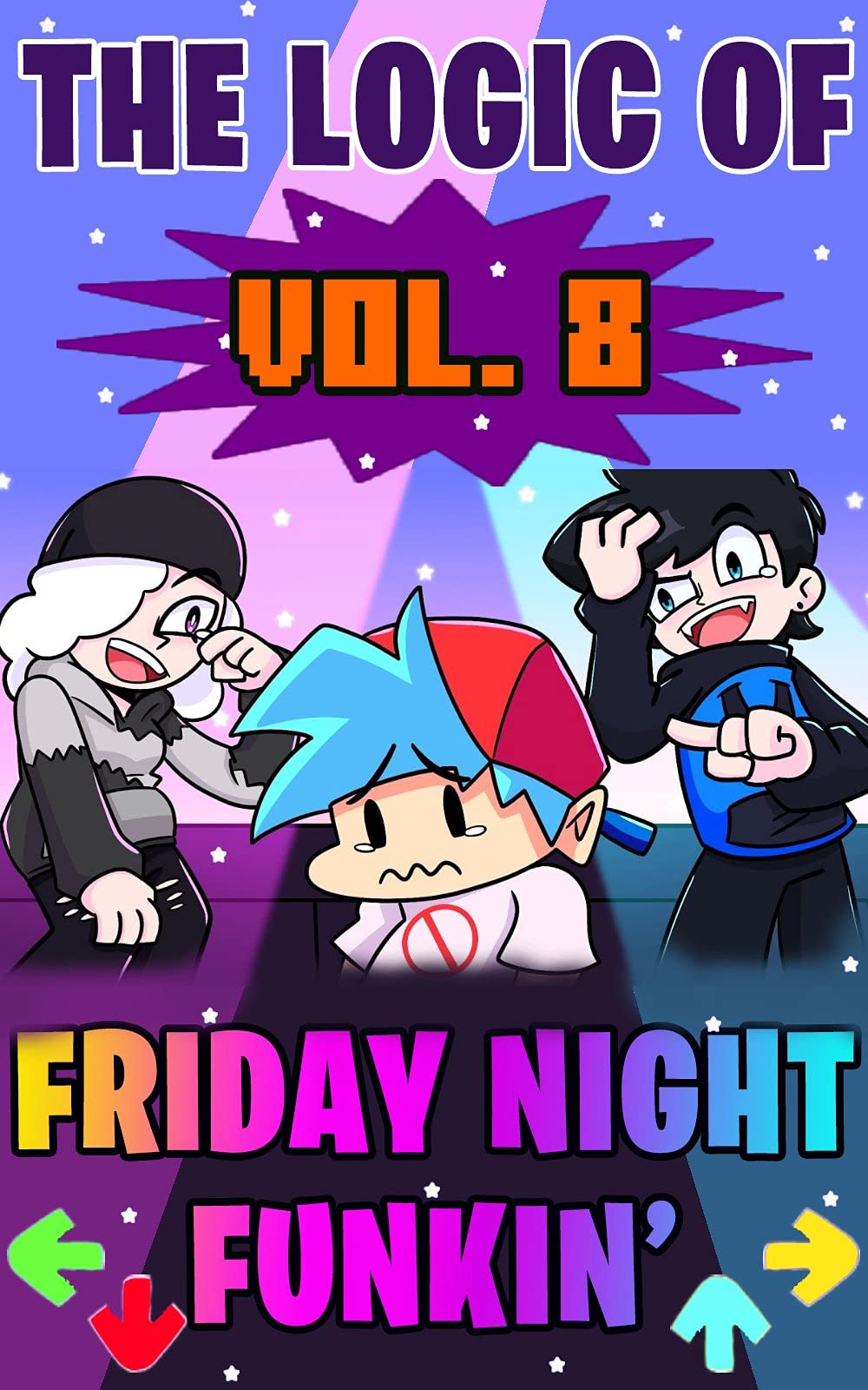 (Unofficial) The Logic Of Friday Night Funkin': Comic Vol. 08 by Darcy ...