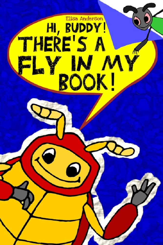Hi, Buddy! There’s a Fly in my Book - A fun bedtime story for children ...