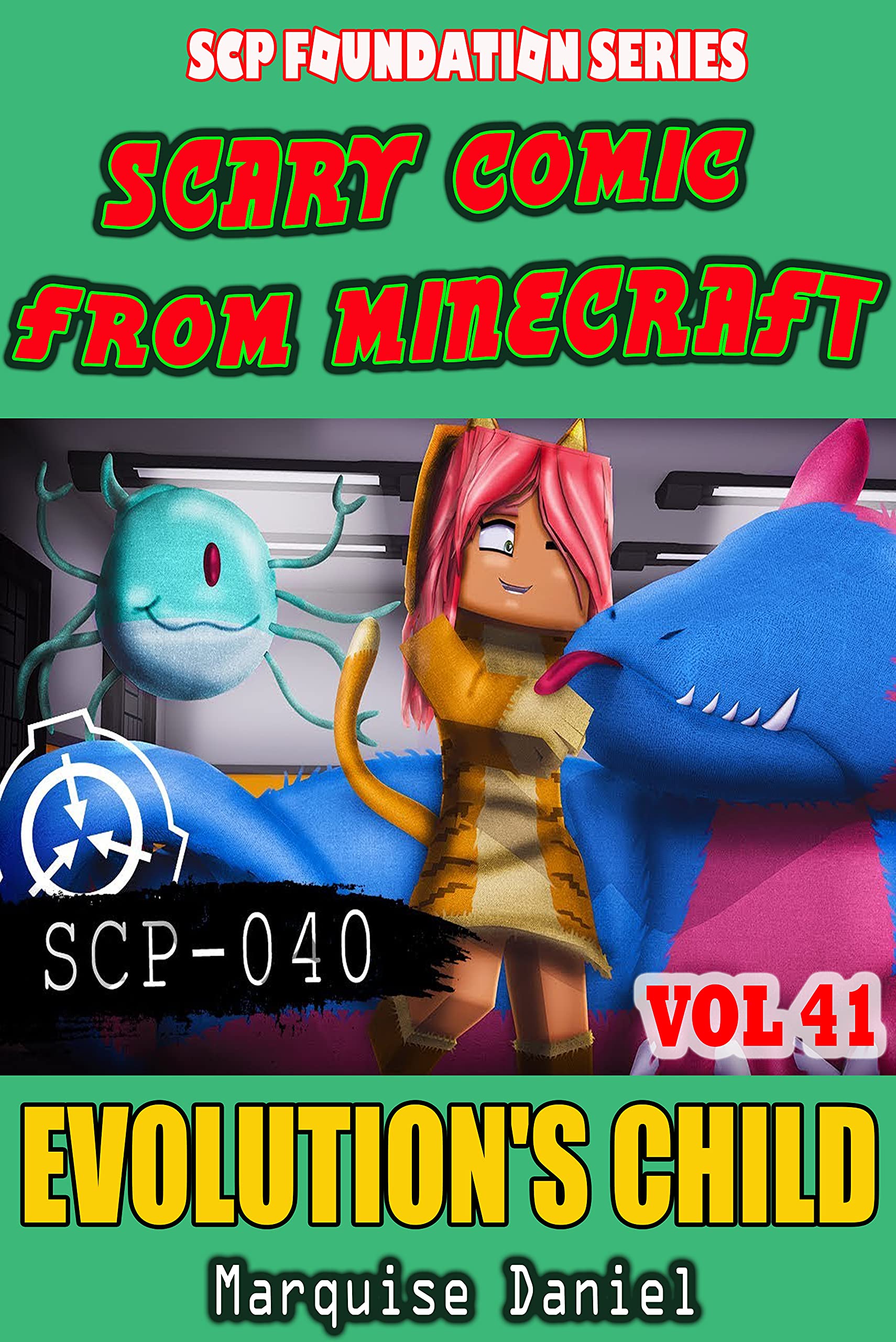 "EVOLUTION'S CHILD" SCP-040 : Scary Story From Minecraft | SCP Tales ...